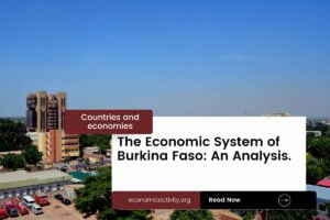 The Economic System of Mali: An Analysis - Economic Activity