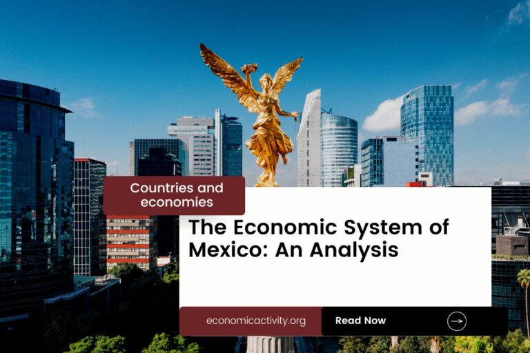 Mexico economic system - Economic Activity